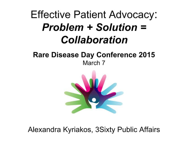 Effective Patient Advocacy: Problem + Solution = Collaboration | PPT