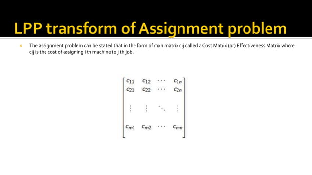 Hungarian Assignment Problem | PPTX