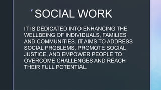 CORE-VALUES-AND-PRINCIPLE-OF-SOCIAL-WORK-DIASS-GROUP-2 (1).pptx