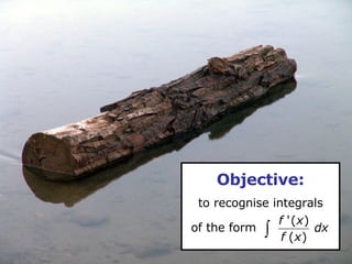 Core 4 Logarithmic Integration | PPT