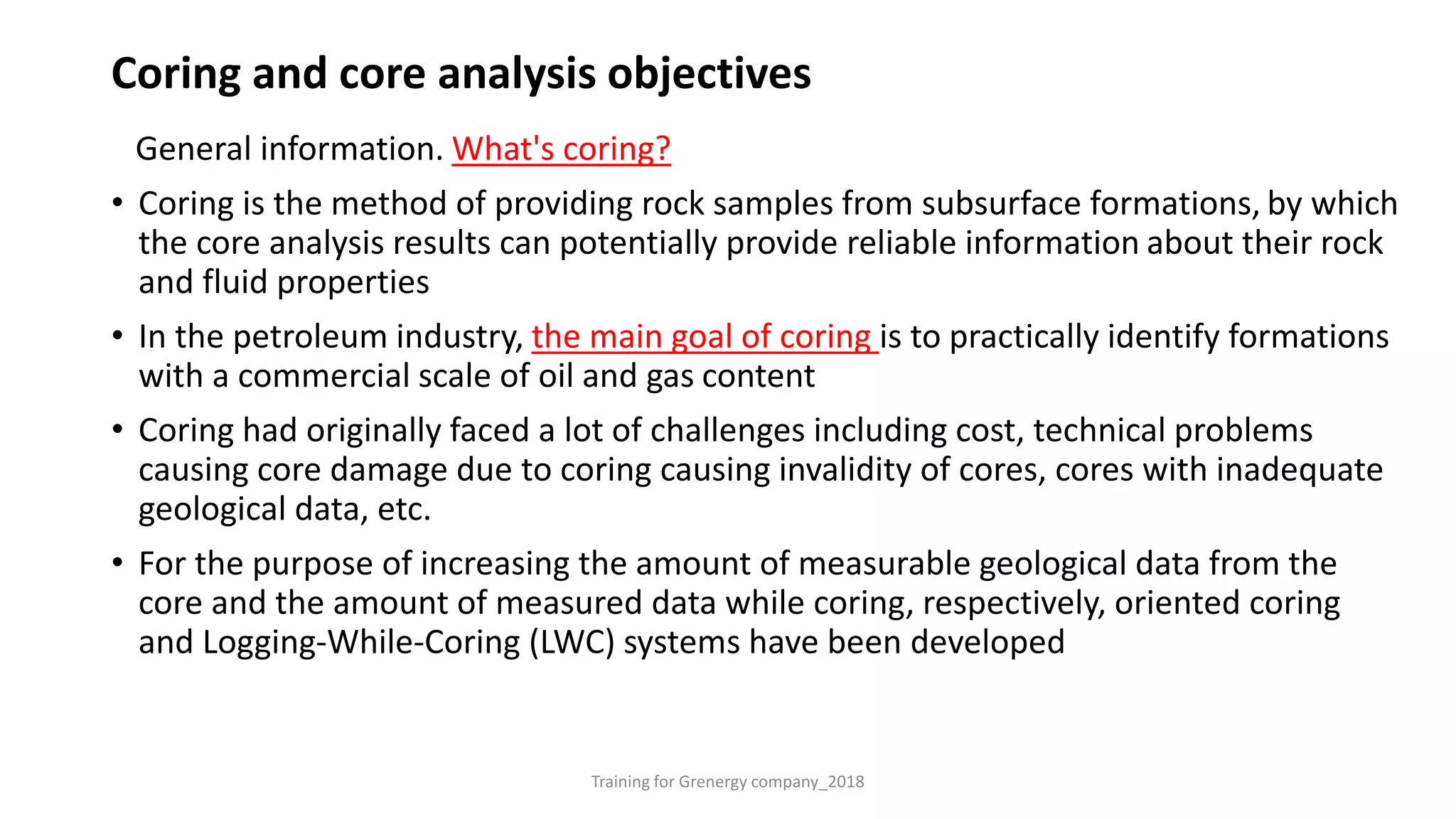 Core analysis & wellsite core acquisition, handling and transportation ...
