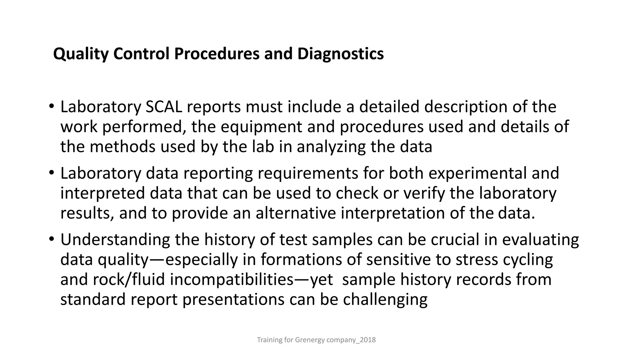 Core analysis & wellsite core acquisition, handling and transportation ...