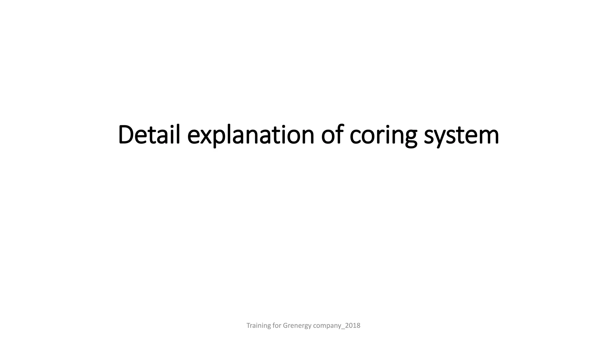 Core analysis & wellsite core acquisition, handling and transportation ...