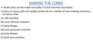 core and core making for foundry tech .pptx