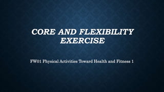 Core and Flexibility | PPTX