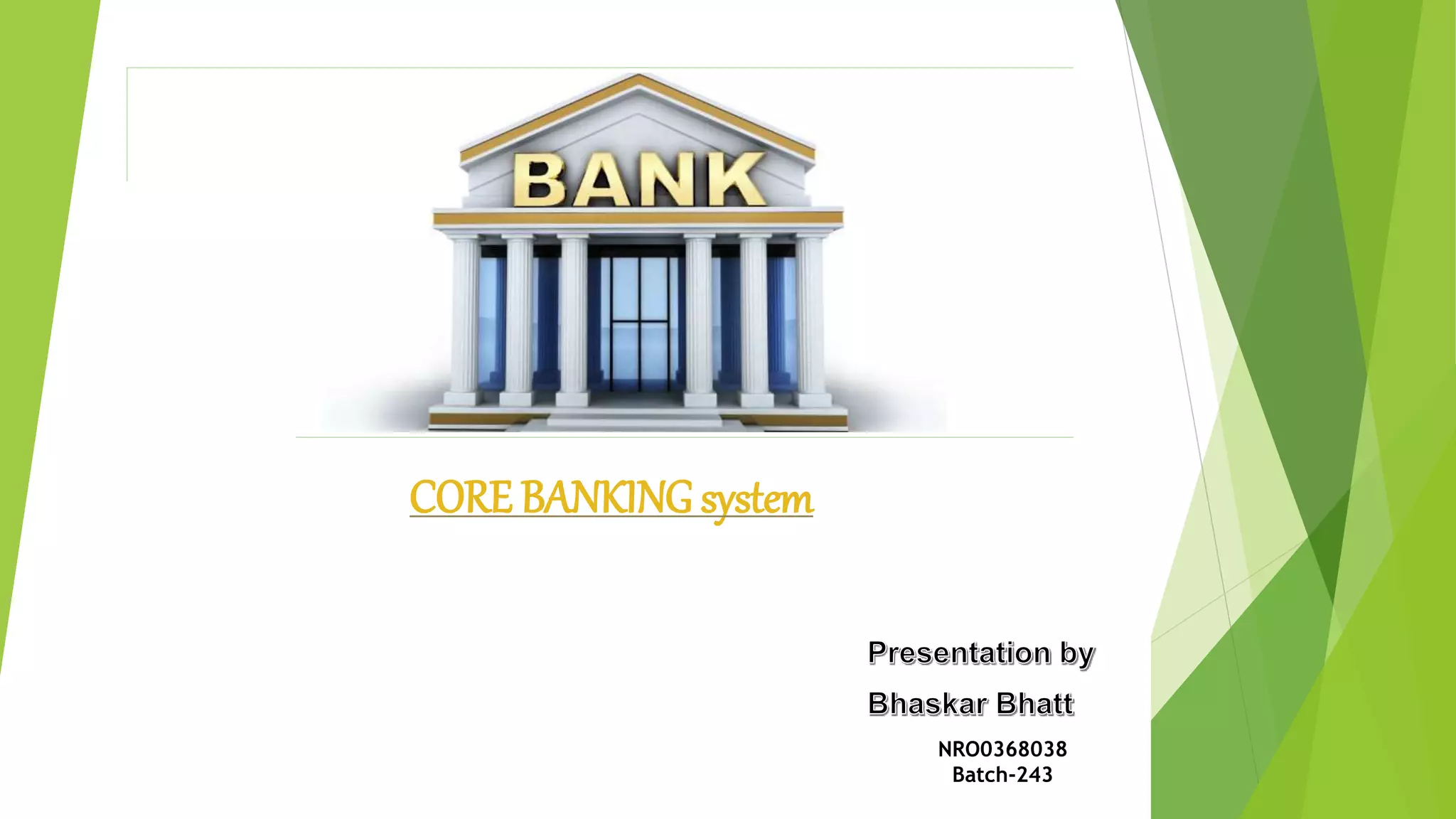 Core banking system | PPTX