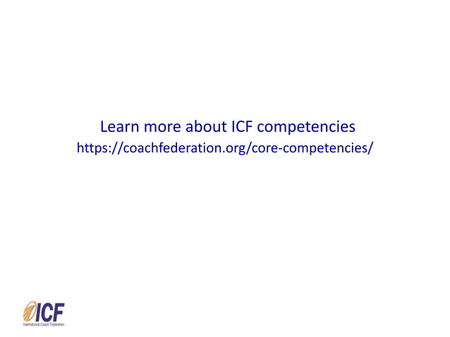 International Coach Federation - Core competencies | PPT