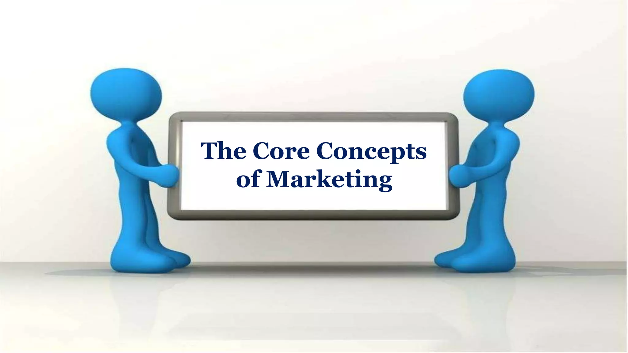 Core Concepts of Marketing | PPTX