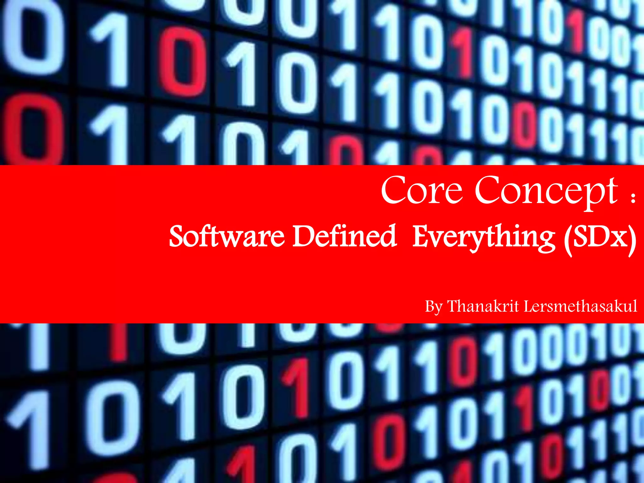 Core Concept: Software Defined Everything | PPTX