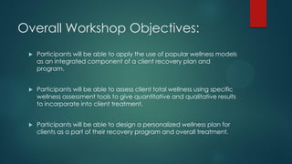 Integrating a Wellness Model in Addictions Counseling, CORE 2017 ...
