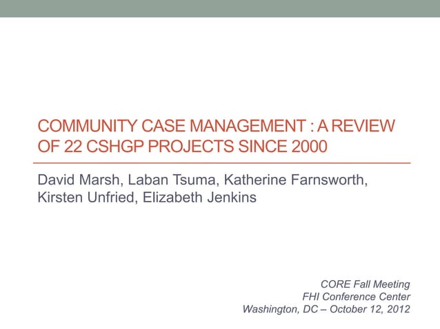 Integrated Community Case Management Program Review_Marsh_10.11.12