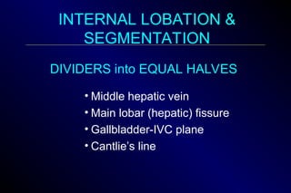 CORE CURRICULUM LECTURE 09 LIVER SEGMENTAL ANATOMY .ppt