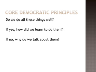 7 Core Democratic Principles - Definitions and Real World Application | PPT