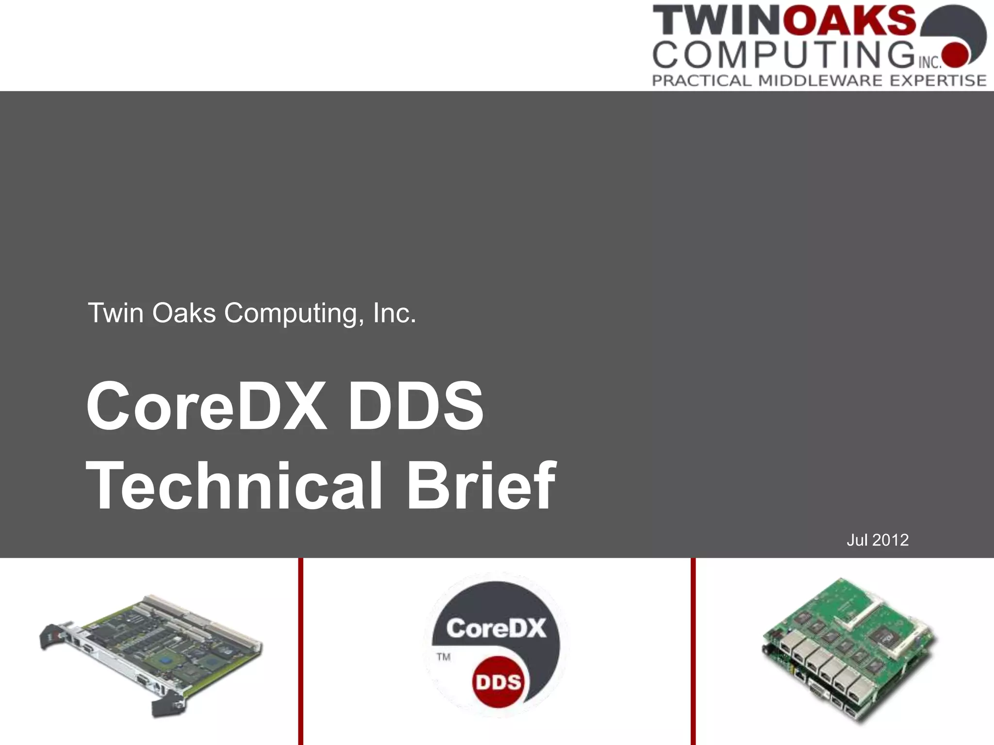 CoreDX DDS Technical Information | PPTX | Computer Networking | Computing