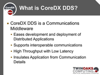 CoreDX DDS Technical Information | PPTX | Computer Networking | Computing