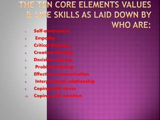 Core elements,values and life skills | PPTX
