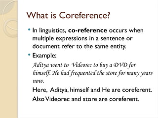 Coreference_Resolution in Natural language processing | PPT