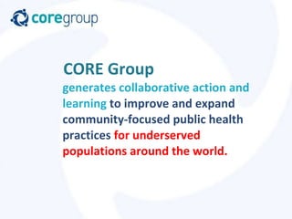 CORE Group Overview | PPT