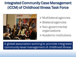 Overview of the Integrated Community Case Management (iCCM) of ...