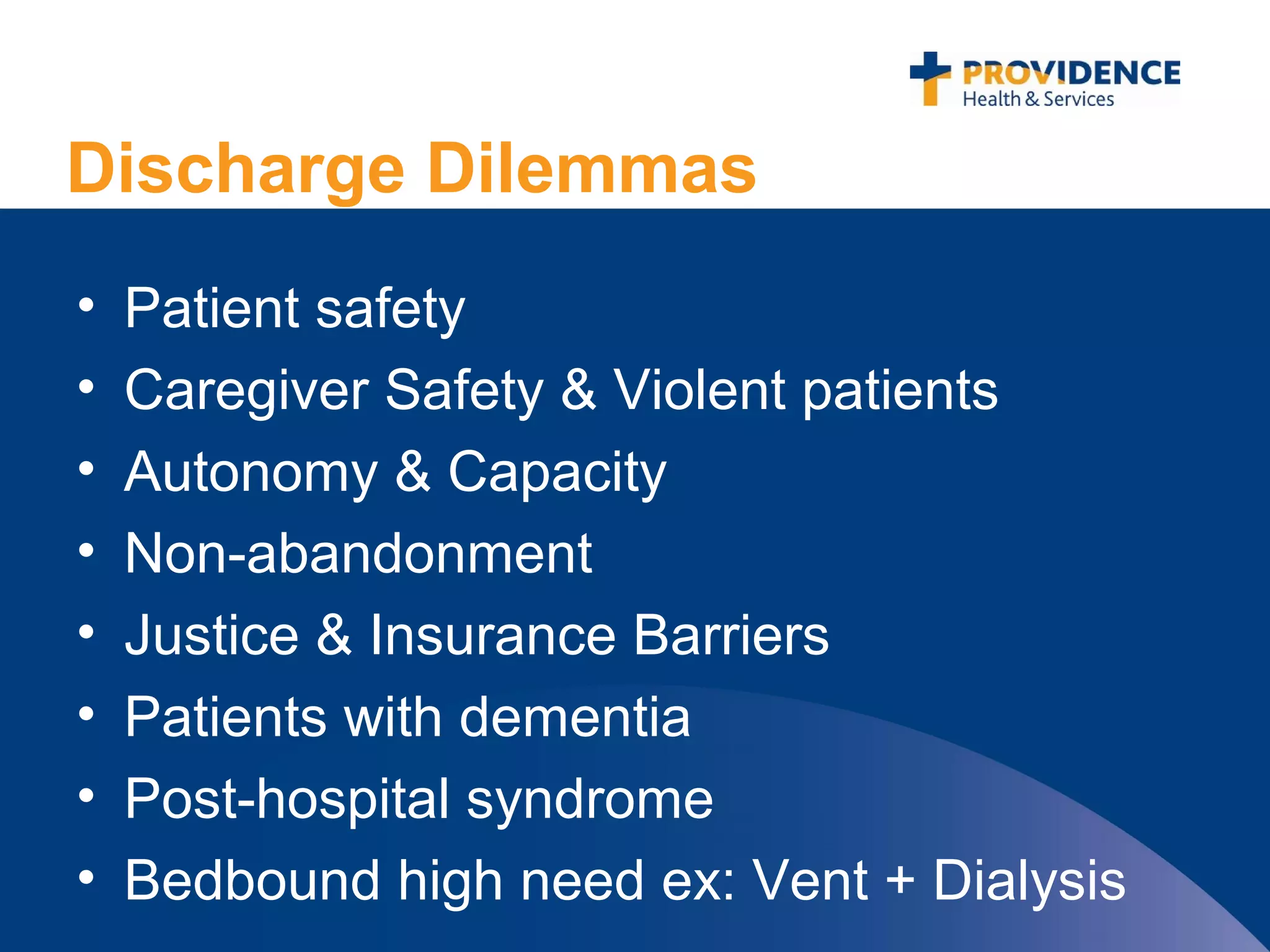 Ethics and Difficult Hospital Discharges: what is "safe enough"? | PPT