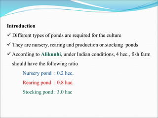 Nursery pond management of Fishes | PPT