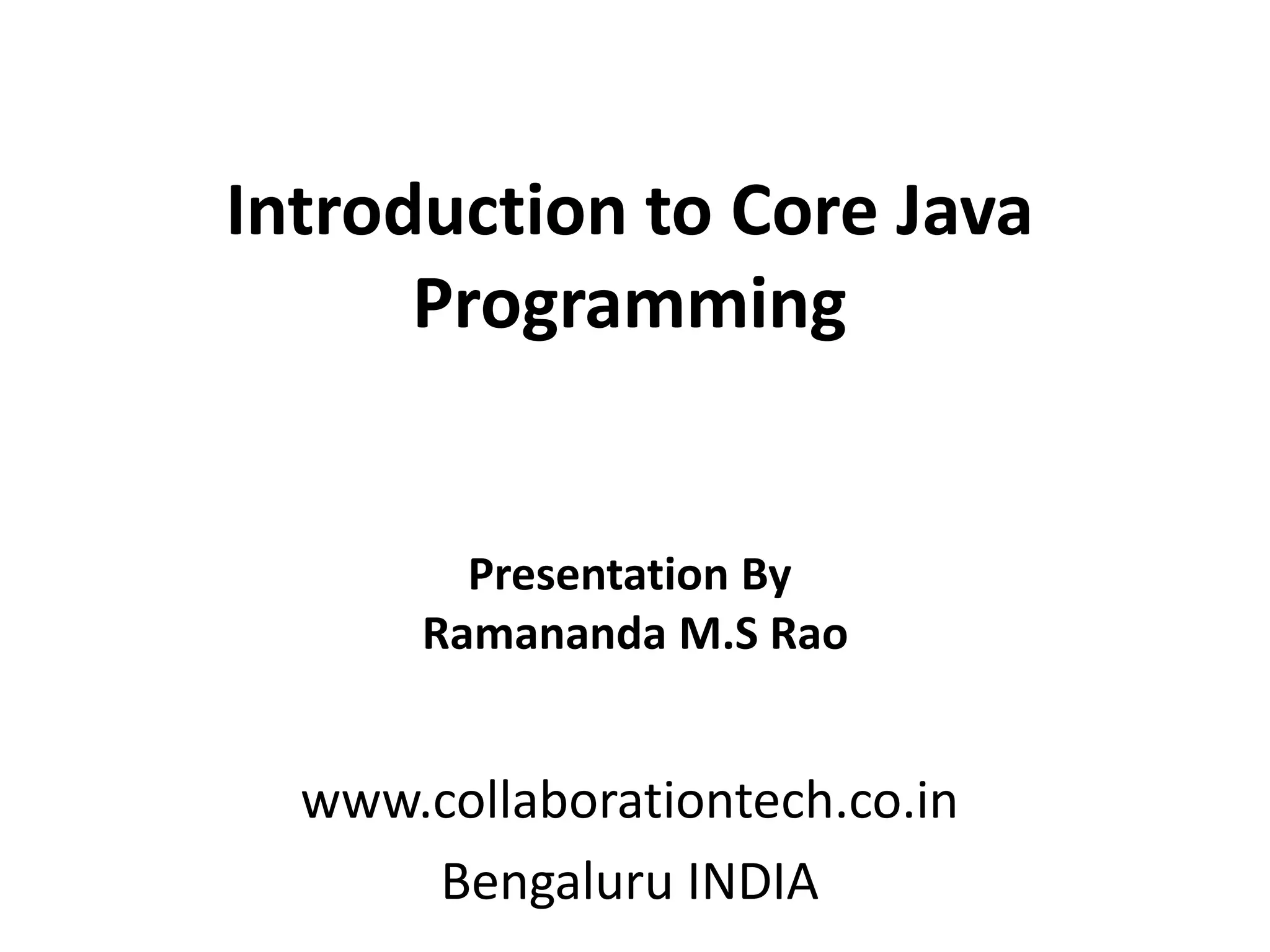 Introduction To Core Java Programming Ppt
