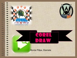 Corel draw | PPT