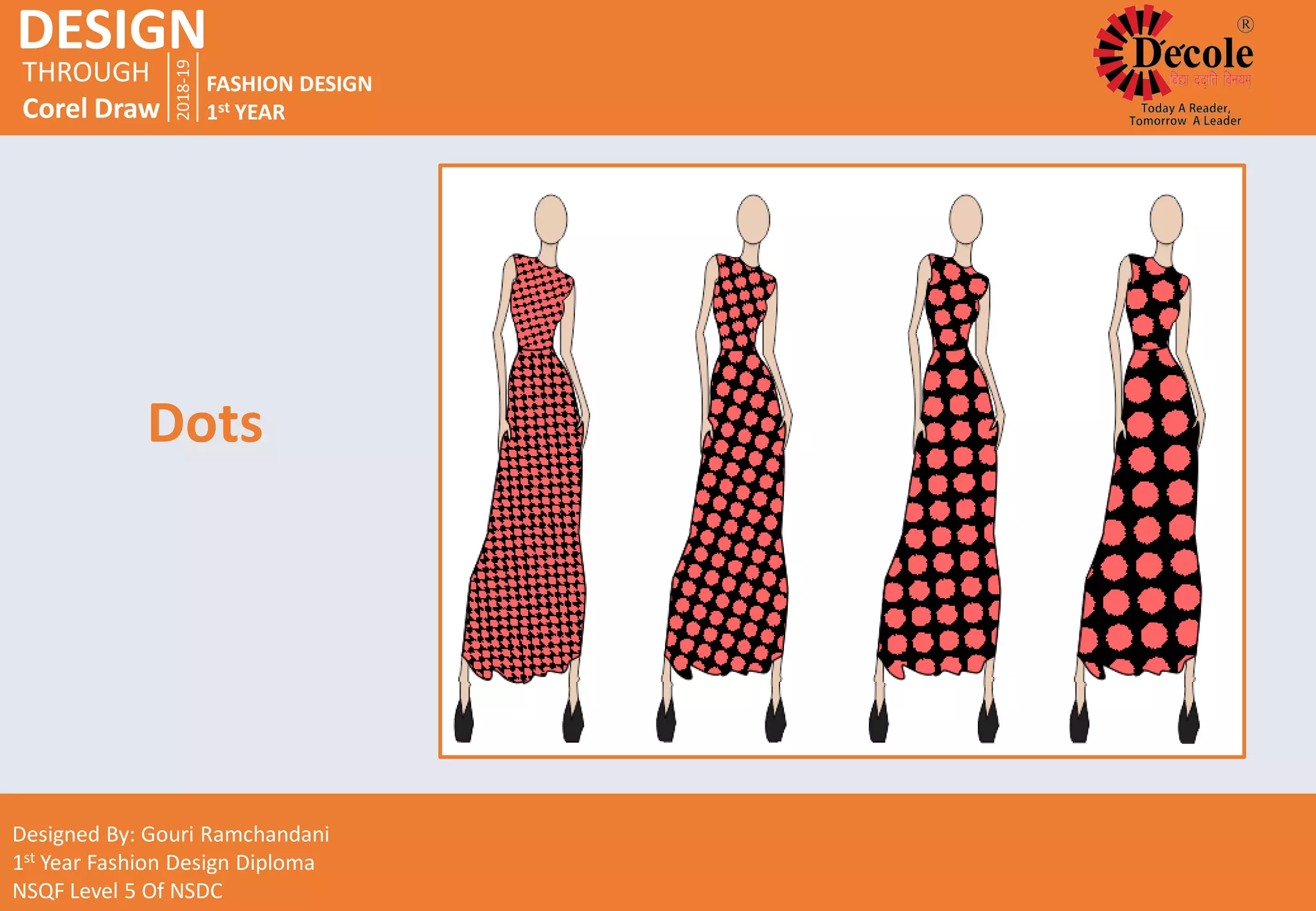 Gouri Ramchandani, Diploma Fashion Design First Year, (Corel ...