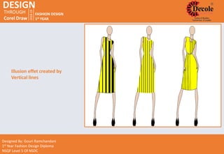 Gouri Ramchandani, Diploma Fashion Design First Year, (Corel ...