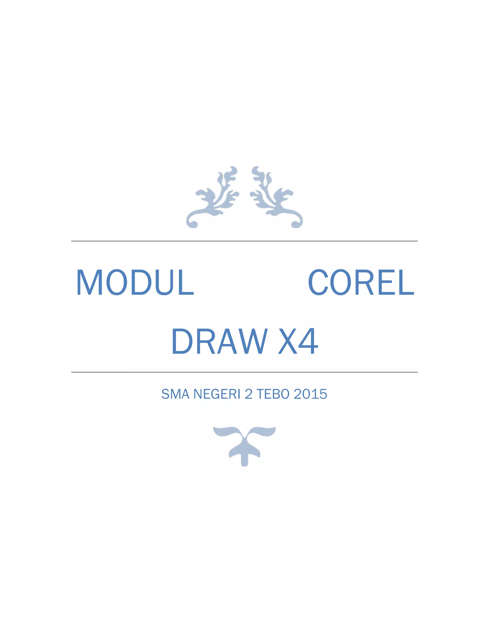 Modul Corel draw x4 Kelas XI | DOC