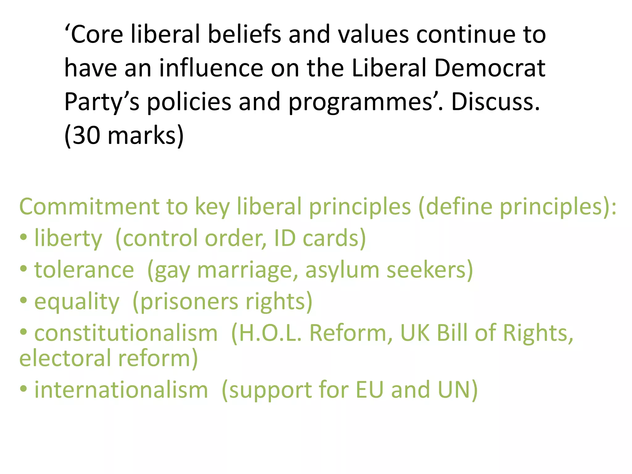 Core liberal beliefs and values continue to influence lib dems (30) | PPT