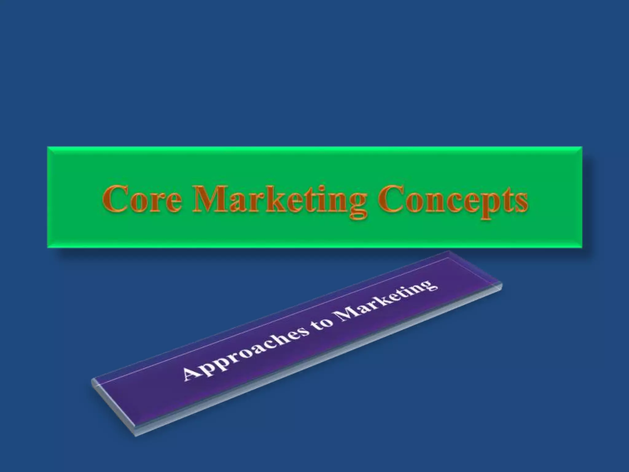 Core marketing concepts | PPTX