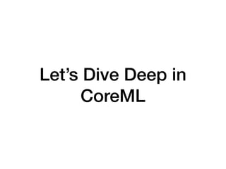 CoreML | PPT