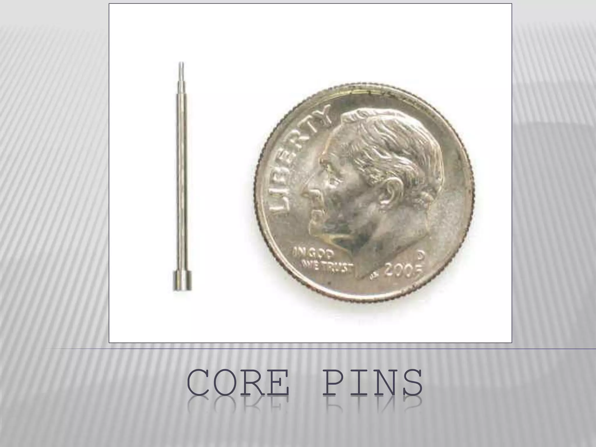 Core pins | PPTX