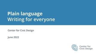 Plain language: Writing for everyone | PPT