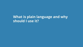 Plain language: Writing for everyone | PPT