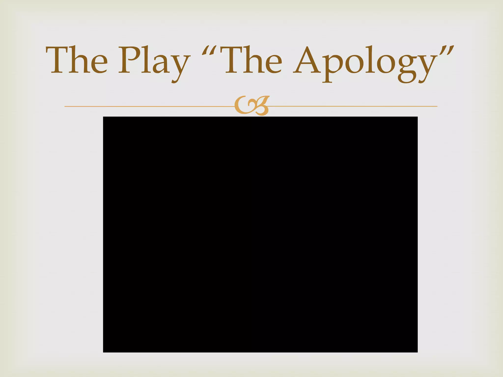 Plato- Apology | PPTX