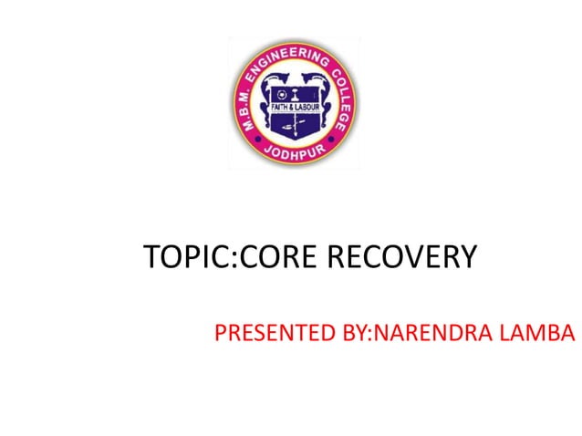 Core recovery | PPTX | Geology | Science