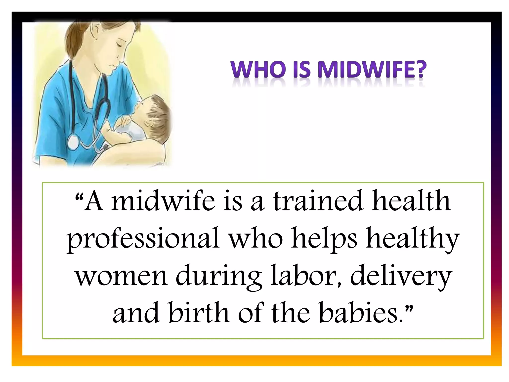 Core role of midwives | PPTX