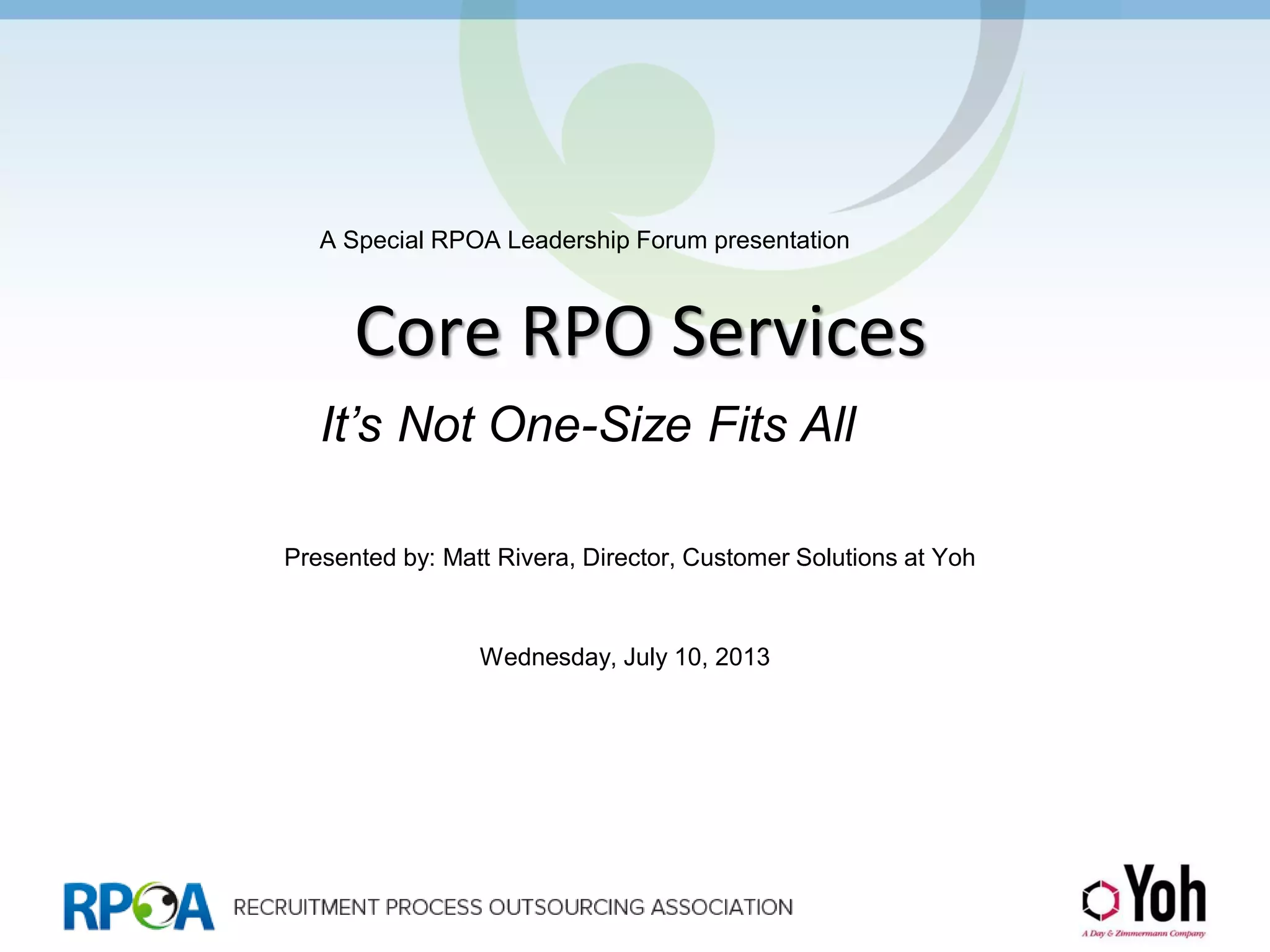 Core rpo services rpoa matt rivera_final | PPT | Free Download