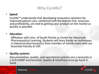 Core rx presentation_2012 | PPT