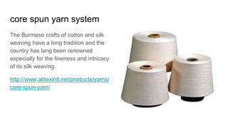 Core spun yarn for sale | PPTX