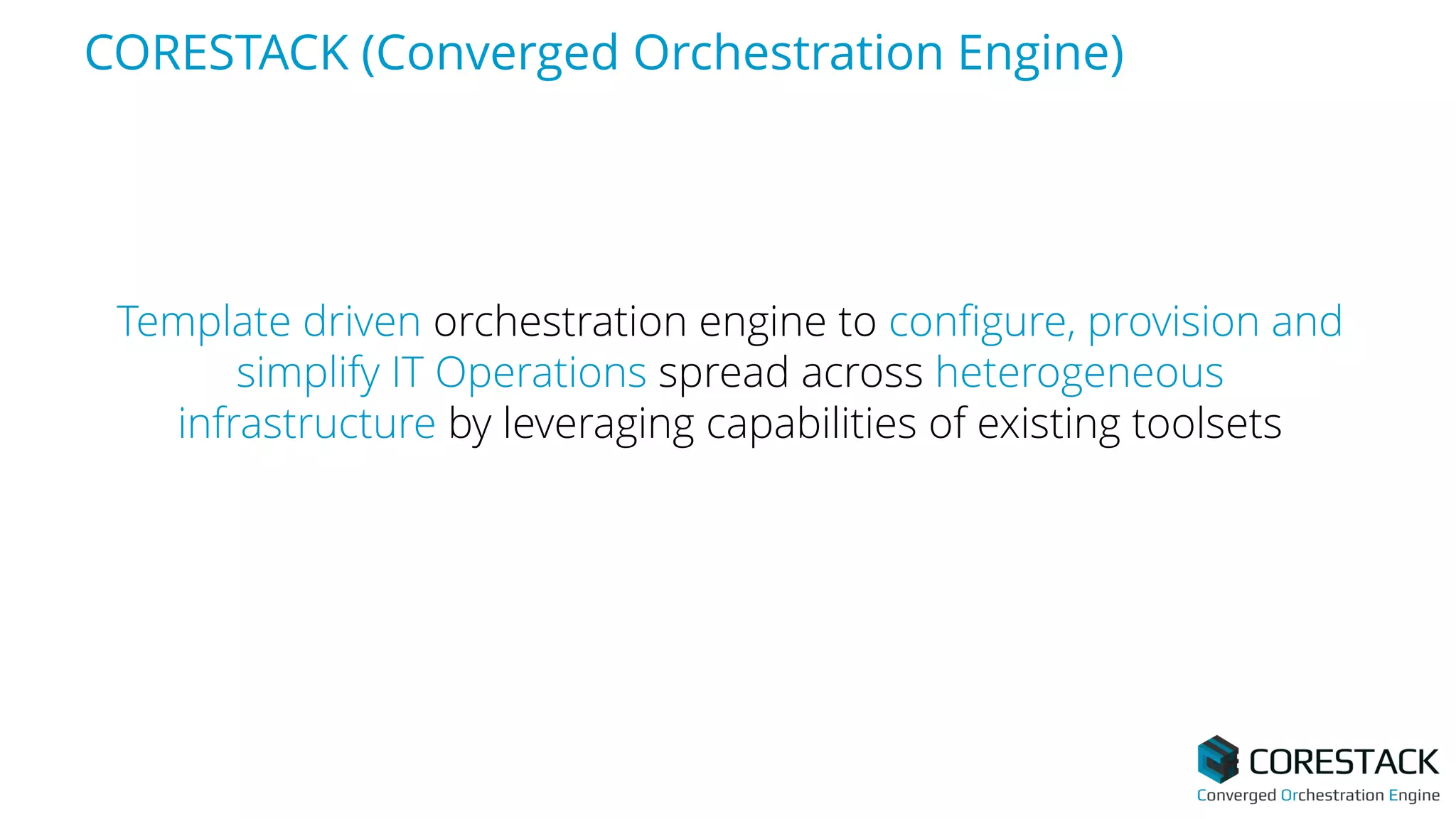 Core Stack Orchestration Simplified Ppt