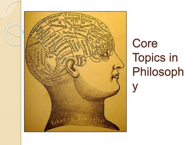 Core topics in philosophy | PPT