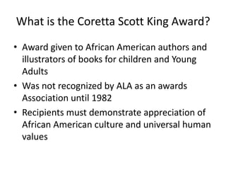 Coretta scott king and the csk book award | PPTX