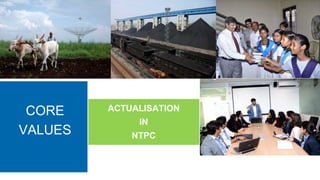 Core values OF NTPC | PPTX | Business | Business and Finance
