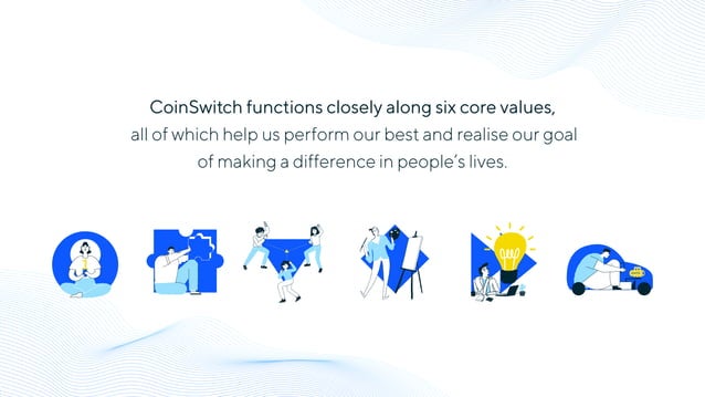 Our Core Values | CoinSwitch Kuber | PPT