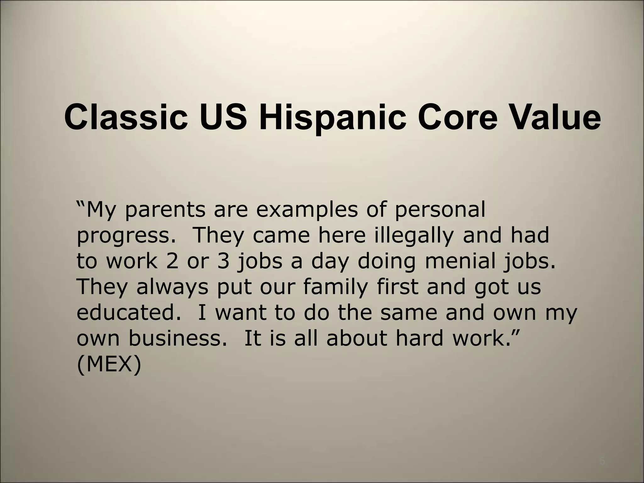 Core Values And General Cultural Insights Of Us Hispanics | PPT