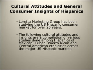 Core Values And General Cultural Insights Of Us Hispanics | PPT
