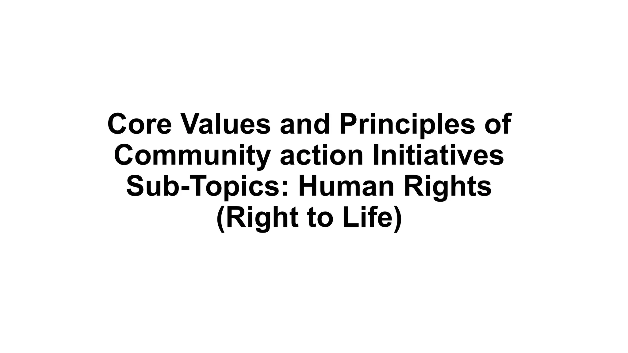 Core Values and Principles of Community action Initiatives.pptx